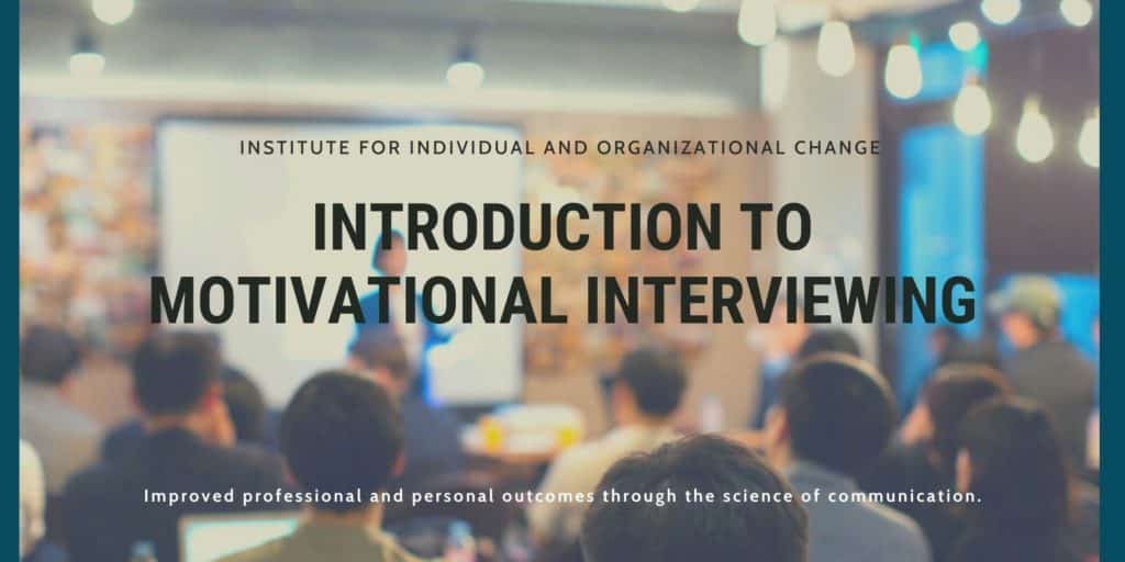 Introduction to Motivational Interviewing - IFIOC